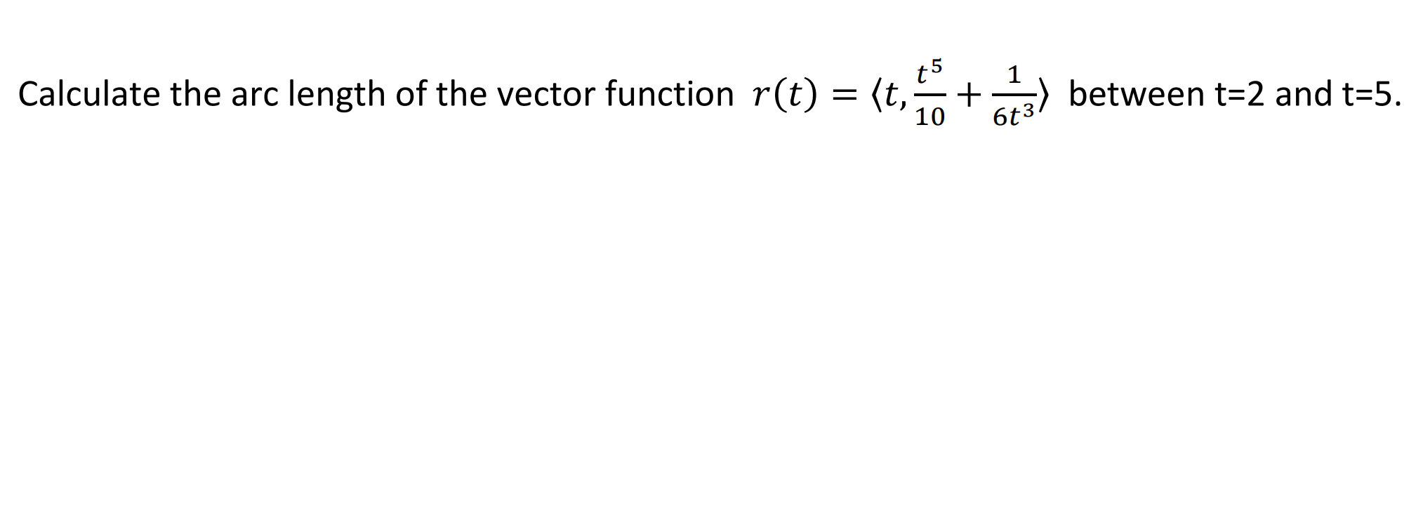Solved Calculate the arc length of a vector function r(t)= | Chegg.com