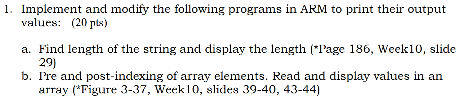 Solved 1. Implement and modify the following programs in ARM | Chegg.com