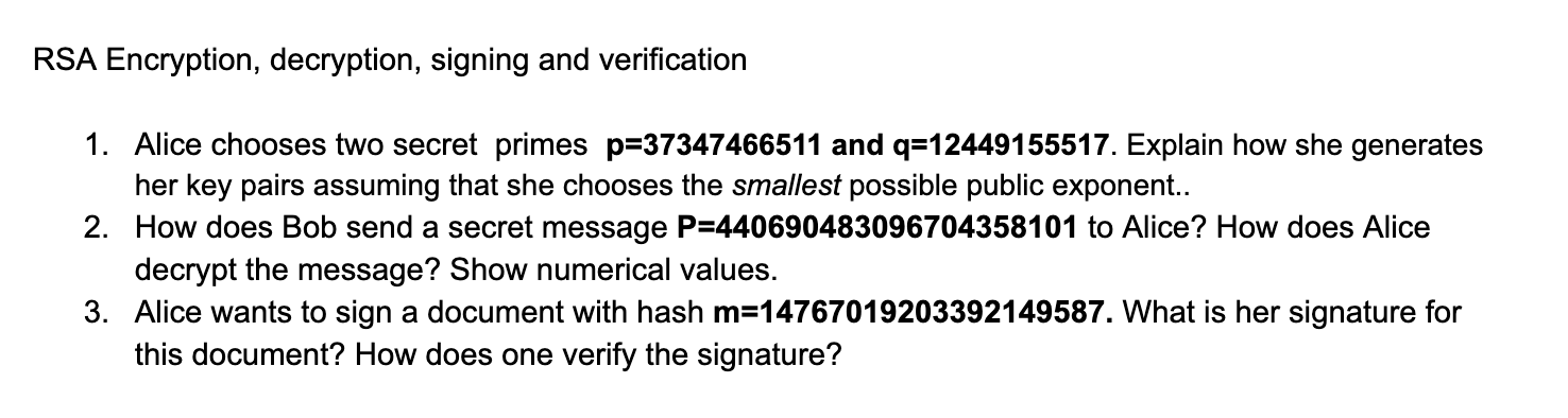 Solved RSA Encryption, decryption, signing and verification | Chegg.com