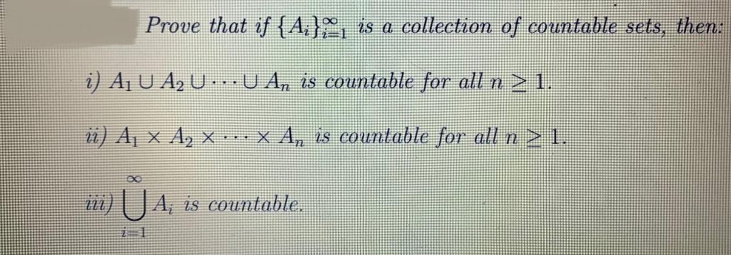 Solved Prove that if {A}}, is a collection of countable | Chegg.com