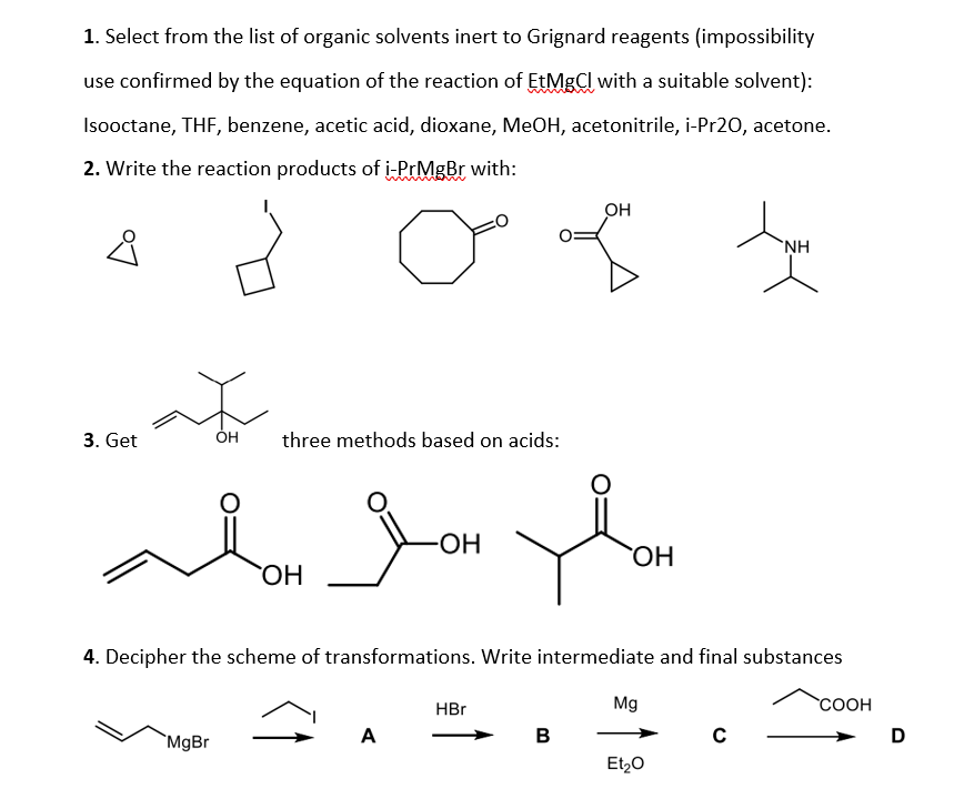 Solved 1. Select from the list of organic solvents inert to | Chegg.com