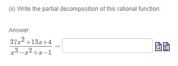Solved (ii) Write the partial decomposition of this rational | Chegg.com