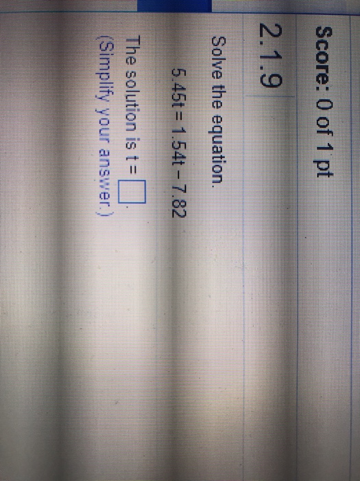 Solved Score: 0 of 1 pt Solve the equation 3(x- 2) x=1 | Chegg.com