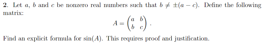 Solved 2 Let A B And C Be Nonzero Real Numbers Such That B