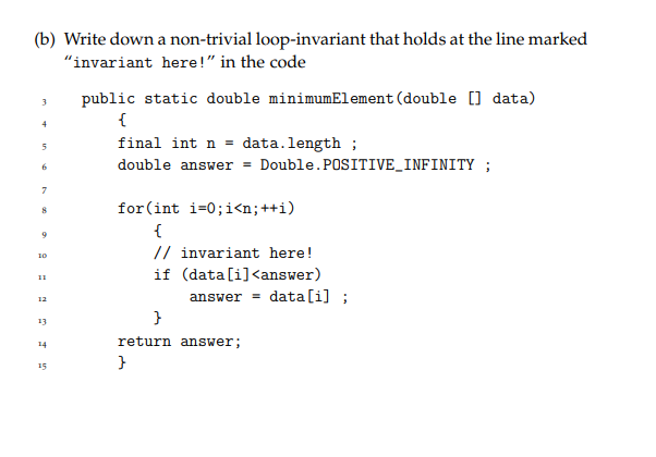 Solved (b) ﻿Write down a non-trivial loop-invariant that | Chegg.com