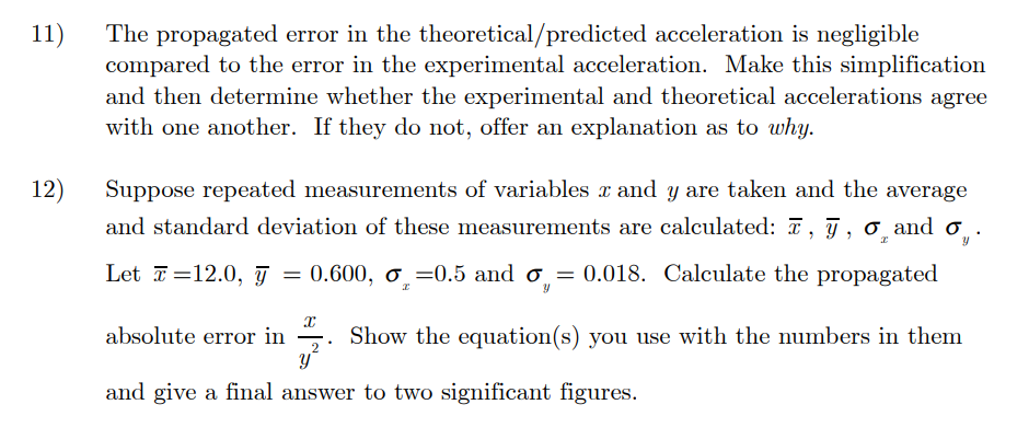 Solved 11) The propagated error in the theoretical/predicted | Chegg.com
