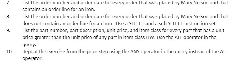 Solved 7. 8. 9. List the order number and order date for | Chegg.com