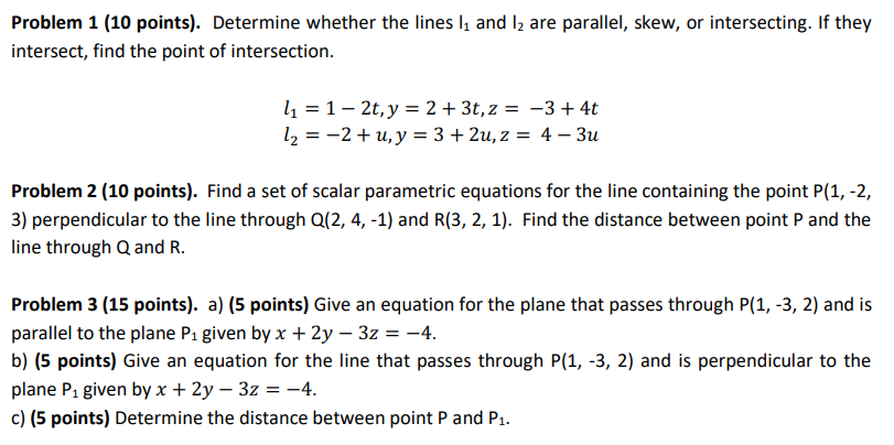 Solved Problem 1 (10 points). Determine whether the lines | Chegg.com