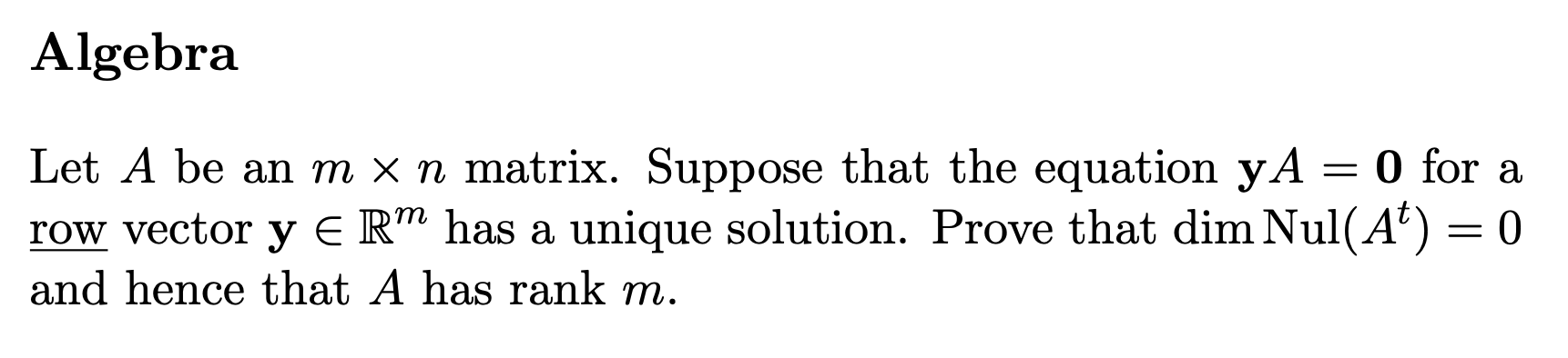 Solved Algebra Let A be an m x n matrix. Suppose that the | Chegg.com