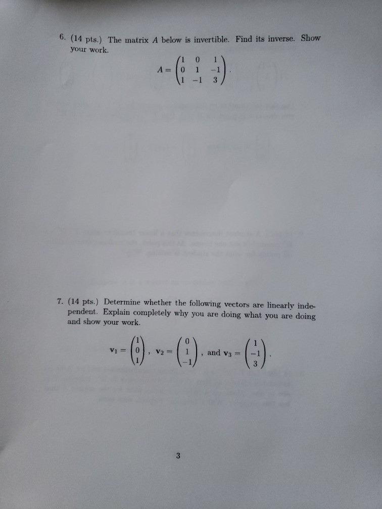 Solved 6. (14 pts.) The matrix A below is invertible. Find | Chegg.com