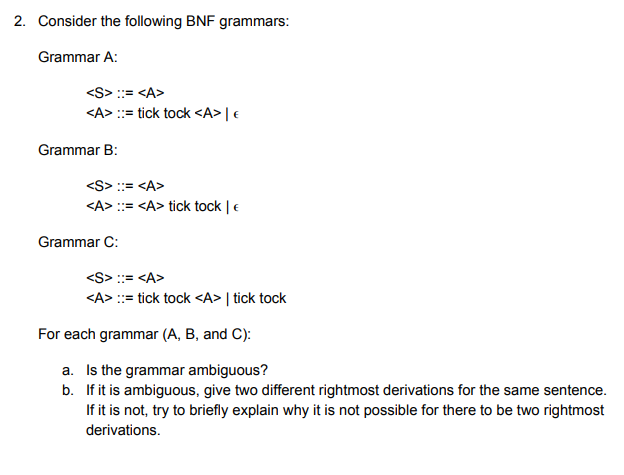 Solved 2. Consider the following BNF grammars: Grammar A: | Chegg.com