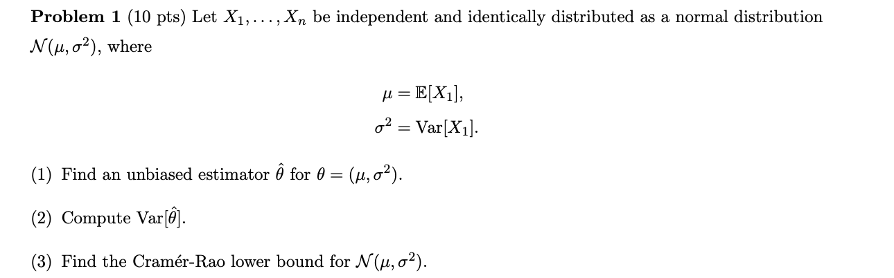 Solved Let X1, . . . , Xn be independent and identically | Chegg.com