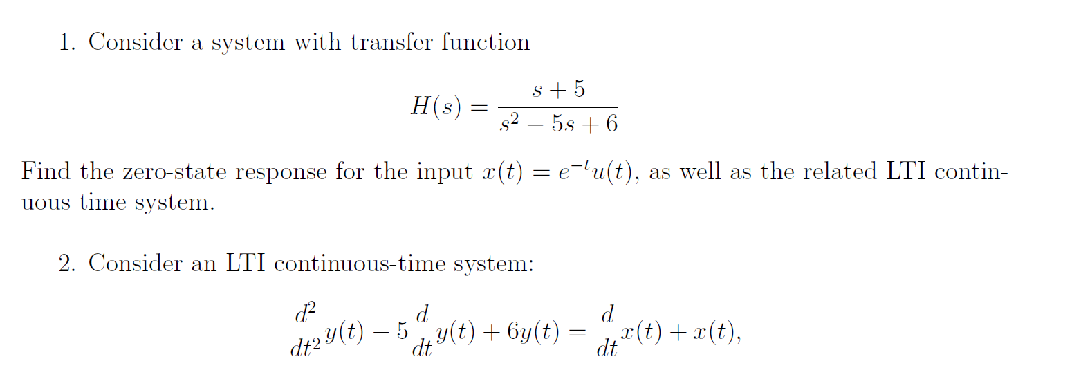 Solved 1. Consider a system with transfer function s +5 H(s) | Chegg.com