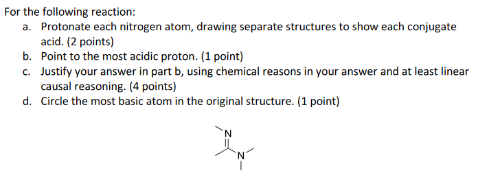 Solved For the following molecule, a. protonate each | Chegg.com