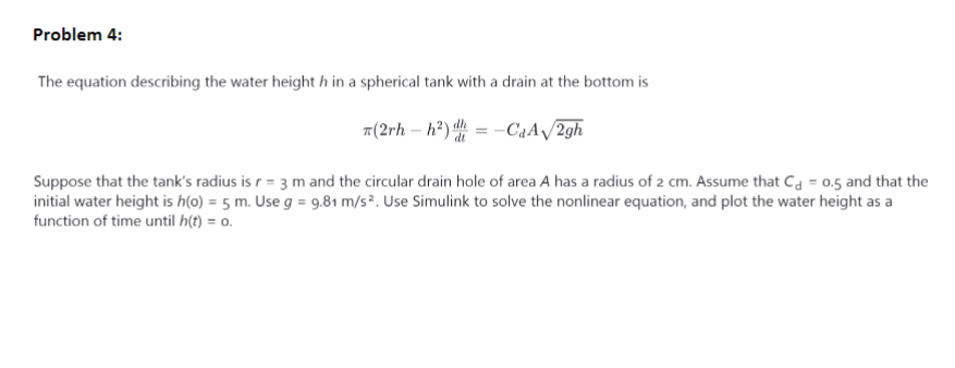 Solved The equation describing the water height h in a | Chegg.com