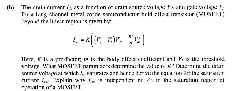 Solved The Drain Current Ids As A Function Of Drain Source