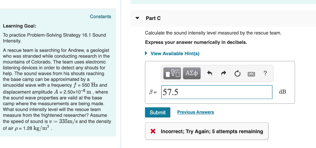 Solved Constants Part C Learning Goal Calculate the sound | Chegg.com