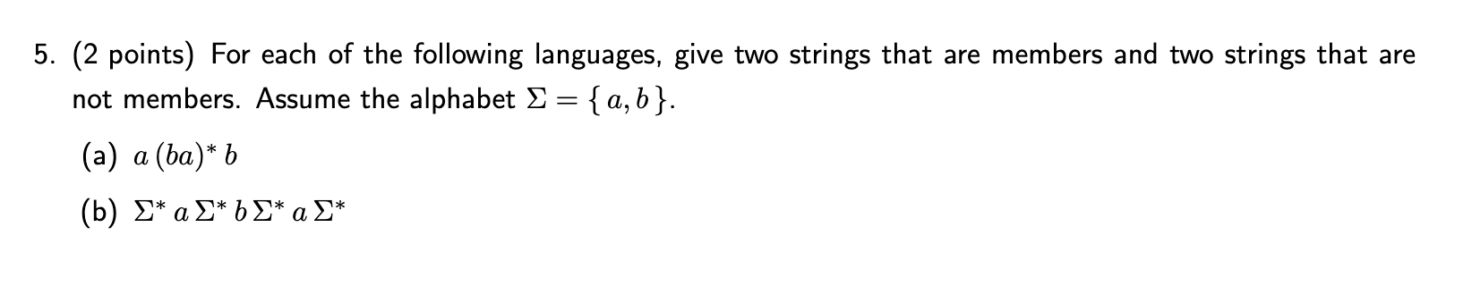 Solved (2 ﻿points) ﻿For each of ﻿the following languages, | Chegg.com