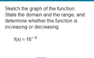 Solved Sketch the graph of the function. State the domain | Chegg.com
