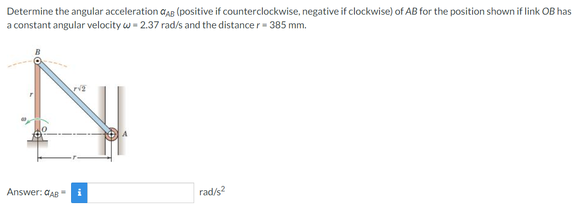 Solved Determine the angular acceleration AB (positive if | Chegg.com