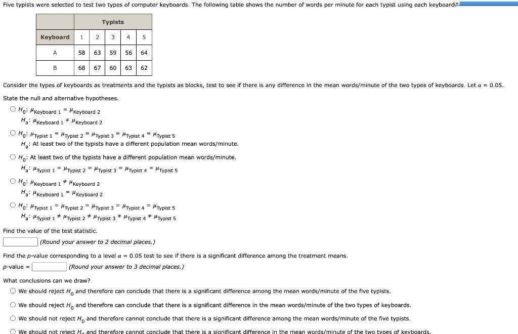 Solved Five typists were selected to test two types of | Chegg.com