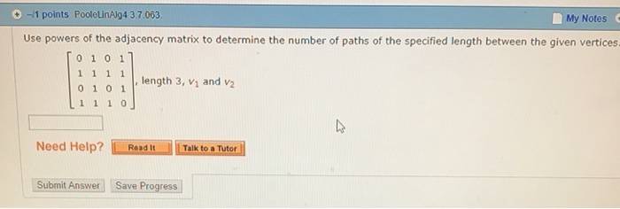 Solved Use powers of the adjacency matrix to determine the | Chegg.com