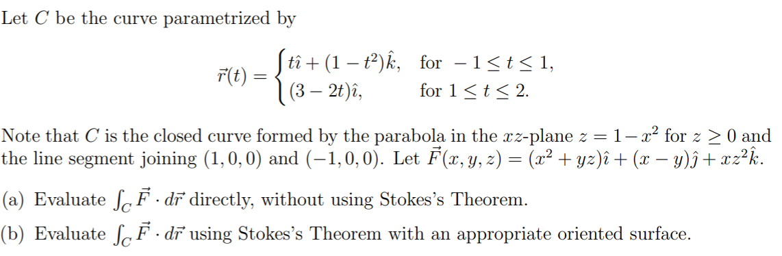 Solved = { 13 - 2071, Let C be the curve parametrized by tî | Chegg.com