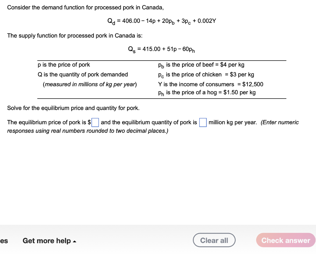 Solved Consider the demand function for processed pork in | Chegg.com