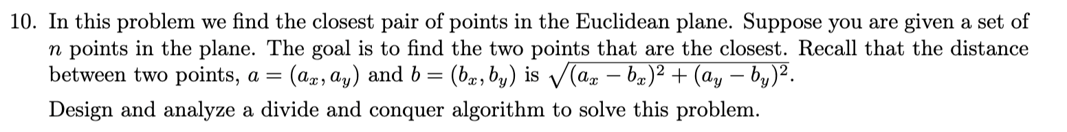 Solved In this problem we find the closest pair of points in | Chegg.com