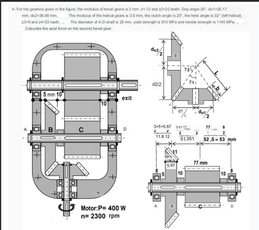 Solved 4- For the gearbox given in the figure, the modulus | Chegg.com