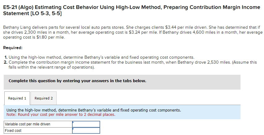 Solved E5-21 (Algo) Estimating Cost Behavior Using High-Low | Chegg.com