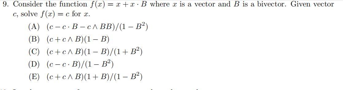 Solved 9. Consider the function f(x)=x+x⋅B where x is a | Chegg.com