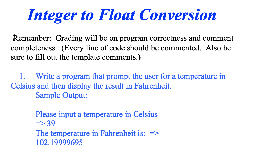 Integer to Float Conversion Remember: Grading will be | Chegg.com
