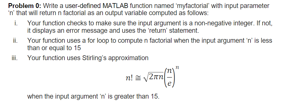 Solved Problem 0: Write a user-defined MATLAB function named | Chegg.com