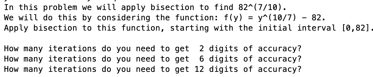 In this problem we will apply bisection to find | Chegg.com