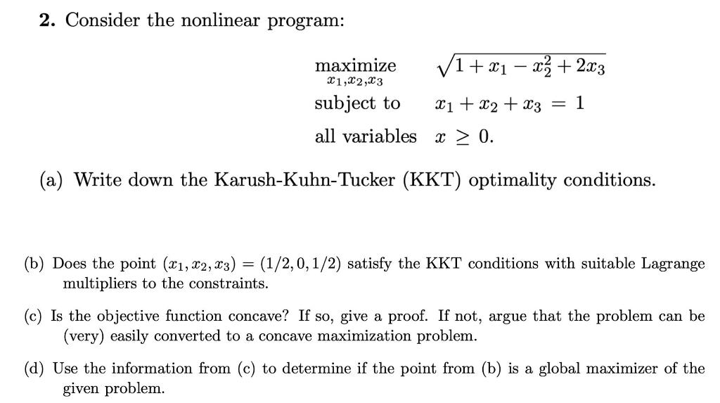 2. Consider the nonlinear program: V1 + x1 - x + 2x3 | Chegg.com