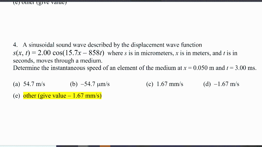 Solved omer give value) 4. A sinusoidal sound wave described | Chegg.com