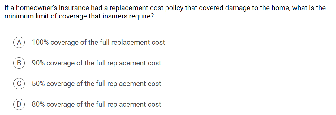 Solved If a homeowner's insurance had a replacement cost | Chegg.com