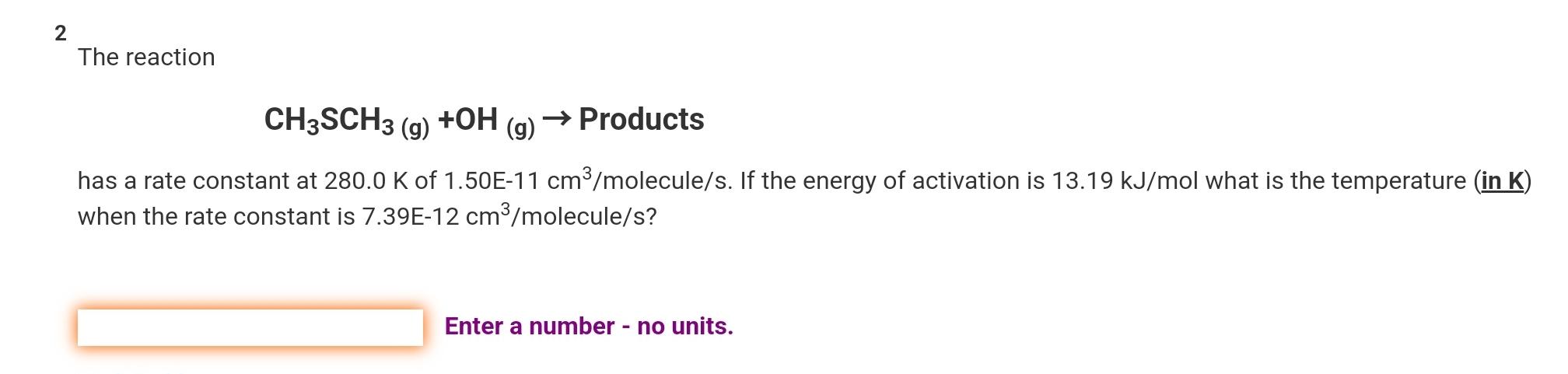 Solved 2 The reaction CH3SCH3( g)+OH(g)→ Products has a | Chegg.com