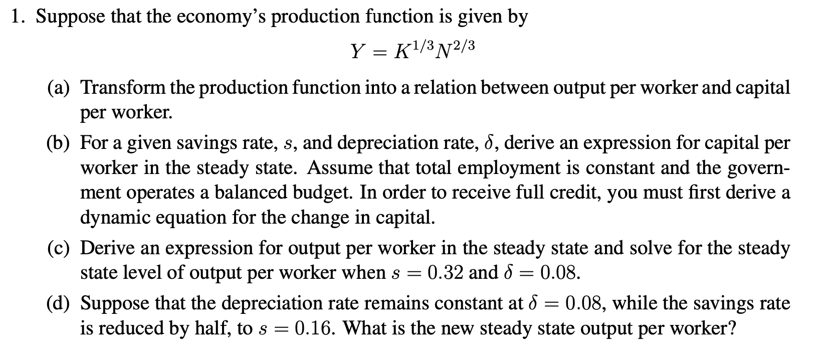 Solved 1. Suppose that the economy's production function is | Chegg.com