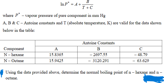 Solved lnP∗=A+T+CB where P∗ - vapour pressure of pure | Chegg.com