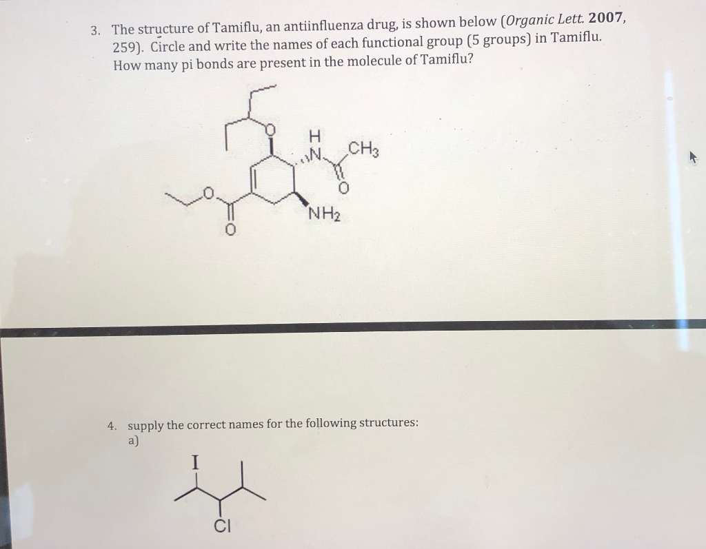 Solved 3. The structure of Tamiflu, an antiinfluenza drug, | Chegg.com