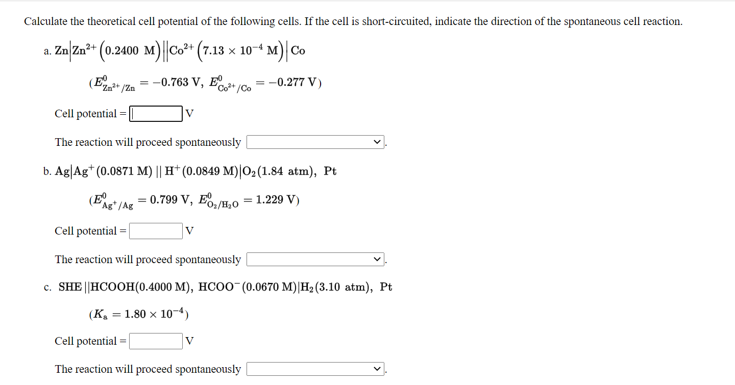 Solved Calculate the theoretical cell potential of the | Chegg.com Solved Calculate the theoretical cell potential of the | Chegg.com