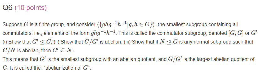 Solved Q6 (10 points) Suppose G is a finite group, and | Chegg.com