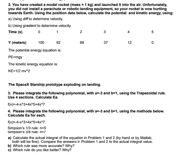 Solved 2. You have created a model rocket (mass = 1 kg) and | Chegg.com