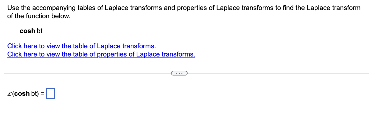 Solved Use the accompanying tables of Laplace transforms and | Chegg.com