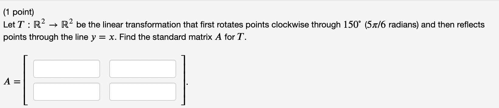 Solved Let T:R2→R2 be the linear transformation that first | Chegg.com