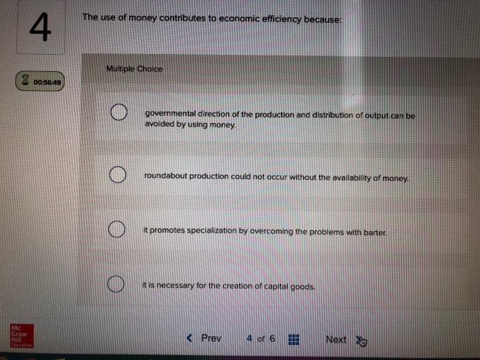 Solved 4 The use of money contributes to economic efficiency | Chegg.com Solved 4 The use of money contributes to economic efficiency | Chegg.com