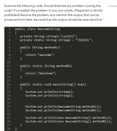 Solved 10 points Examine the following code. Should there be | Chegg.com