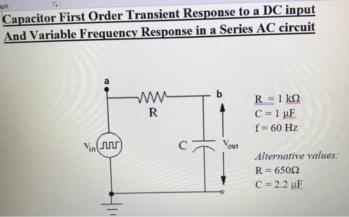 Solved ph Capacitor First Order Transient Response to a DC | Chegg.com